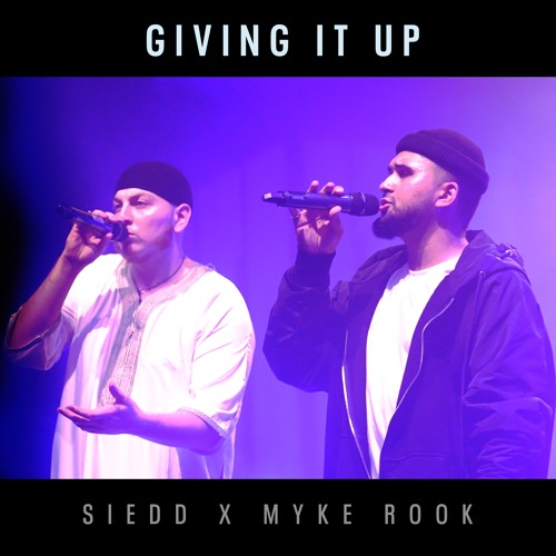 Stream Siedd x Myke Rook - Giving it Up | Vocals Only Nasheed by Siedd ...