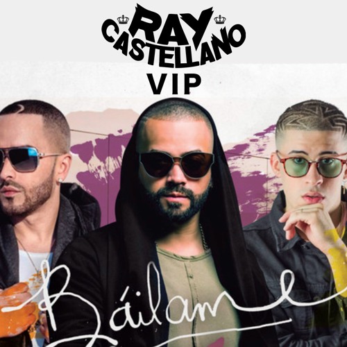 Stream Nacho, Bad Bunny & T Hox - Báilame (Ray Castellano Vip) by RAY ...