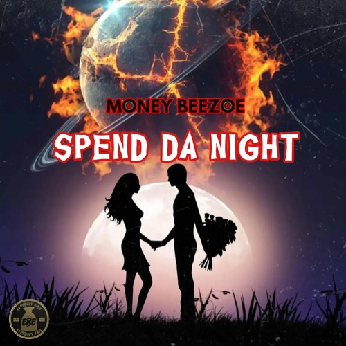 Stream Spend Da Night by Money Beezoe | Listen online for free on ...