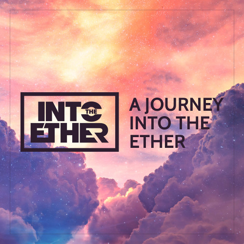 Into The Ether - A Journey Into The Ether 067 2025-05-03