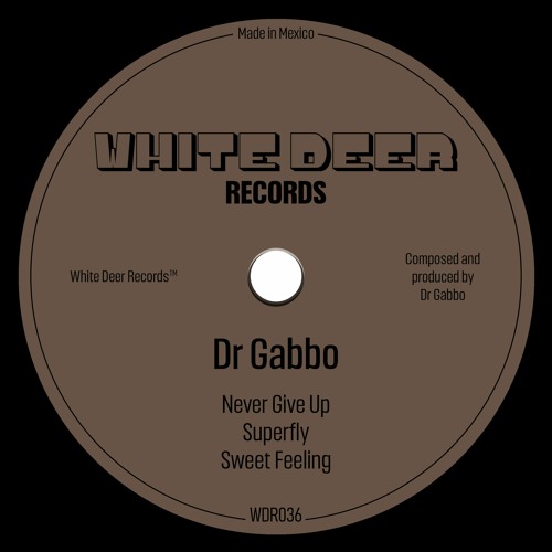 Stream [WDR036] Dr Gabbo - Superfly EP (Dec 2022) by White Deer Records ...