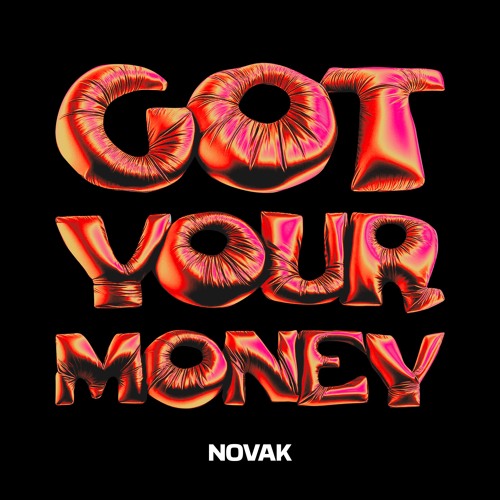 Stream Novak - Got Your Money by Novak | Listen online for free on ...