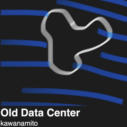 Stream 昔のデータセンター / Old Data Center by 河波灯 | Listen online for free on ...