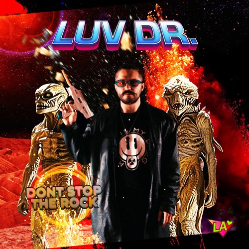 Stream Don't Stop The Rock - Luv Dr. [Luv Affair Music] by Luv Dr ...