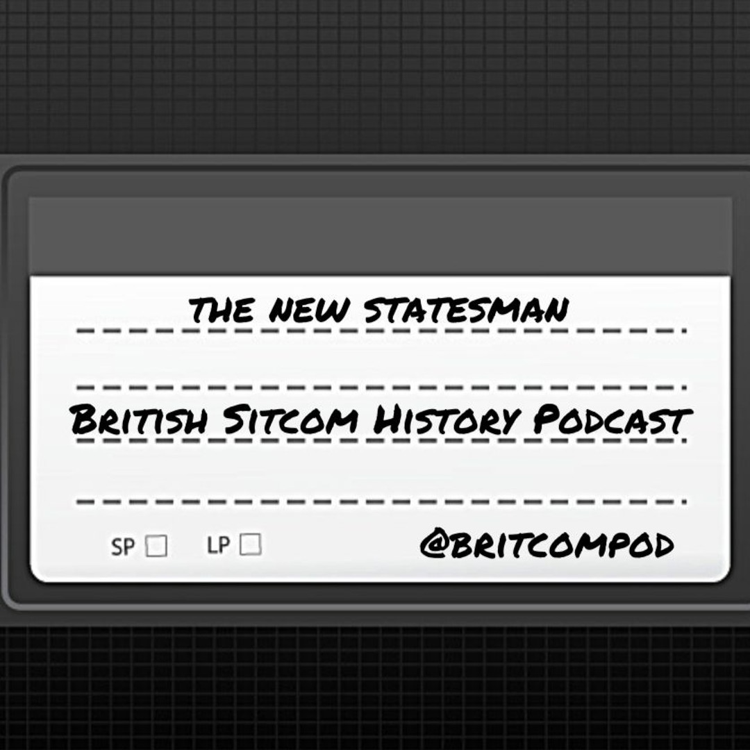 Stream episode The New Statesman (Part 1) by British Sitcom History ...