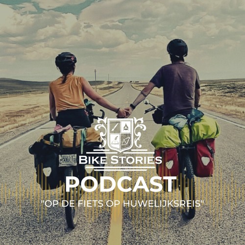 Stream episode #19 - Op de fiets op huwelijksreis, het verhaal van ...