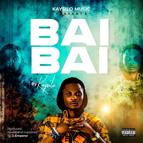 Stream Kaysilo - Bai Bai by Azuri Music | Listen online for free on ...