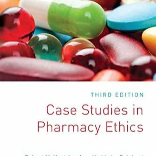 Stream ⚡️PDF⚡️ Case Studies in Pharmacy Ethics: Third Edition from ...