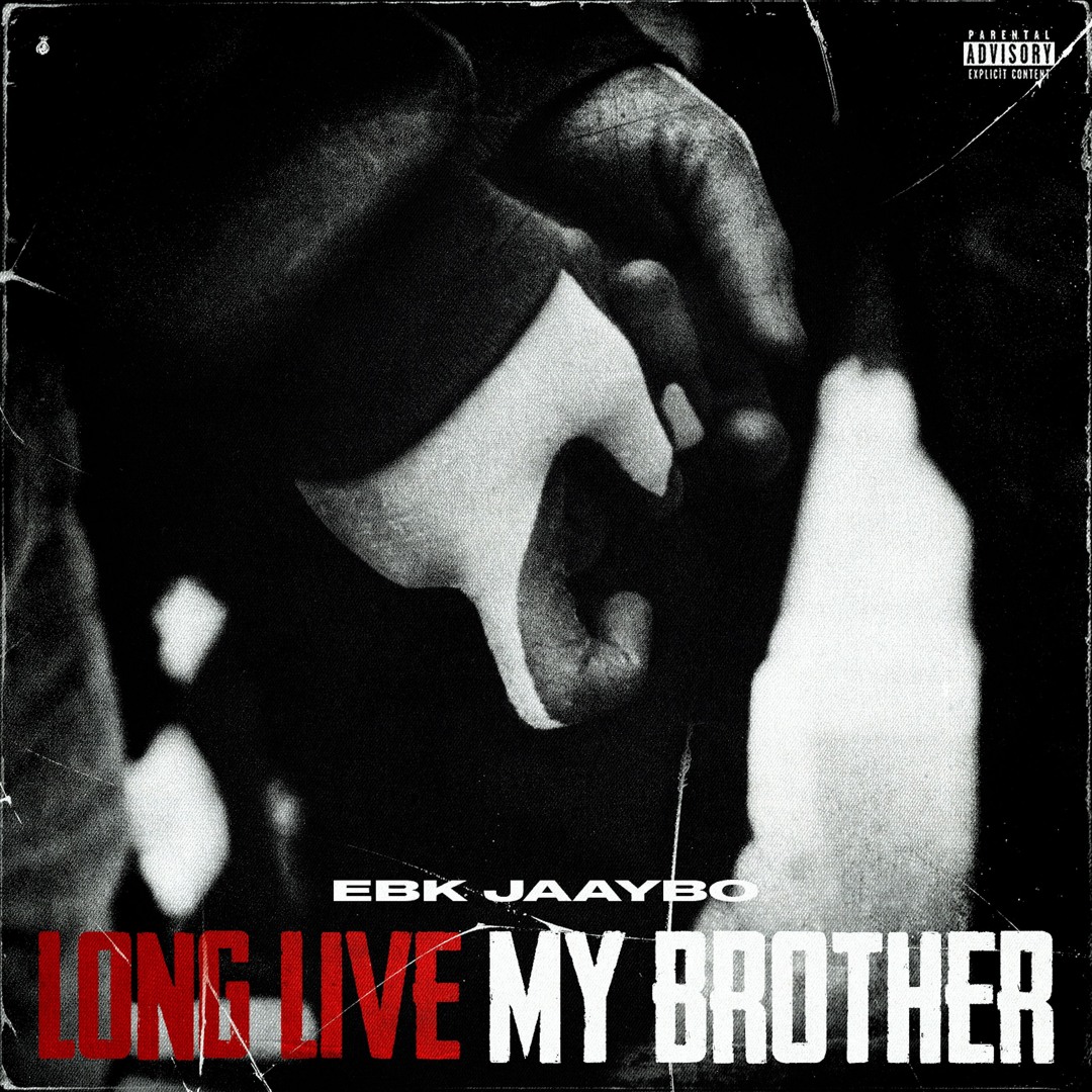 Stream Long Live My Brother by EBK Jaaybo | Listen online for free on ...