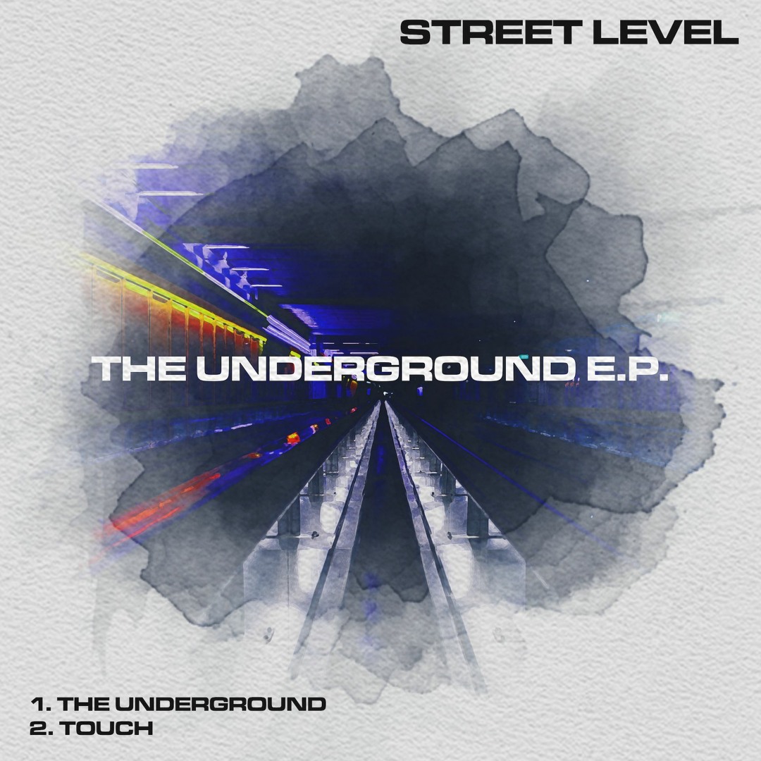 Stream Street Level - The Underground by Street Level | Listen online ...