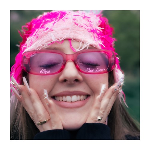 Stream Ellyra- Pink Lenses by Ellyra | Listen online for free on SoundCloud