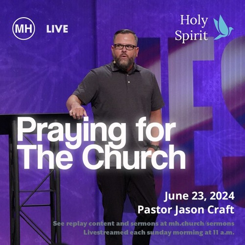 Stream Praying for The Church - Jason Craft by Messiah's House | Listen ...