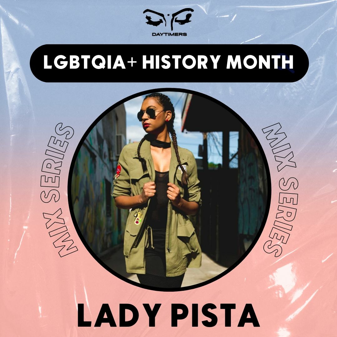 Stream Daytimers x LGBTQIA+ History Month: Lady Pista by DAYTIMERS | Listen online for free on ...