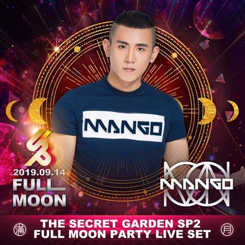 Stream DJ MANGO - THE Secret Garden SP2 Full Moon Party Live Set by DJ ...