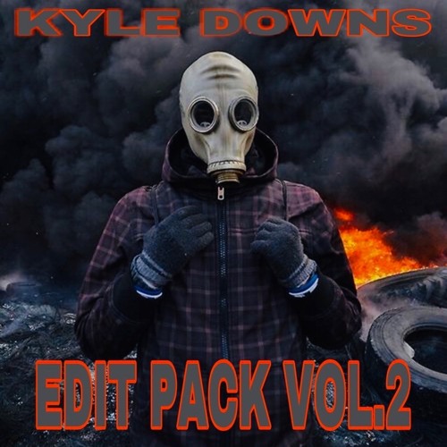 Stream EDIT PACK VOL.2 by Kyle Downs Music | Listen online for free on SoundCloud
