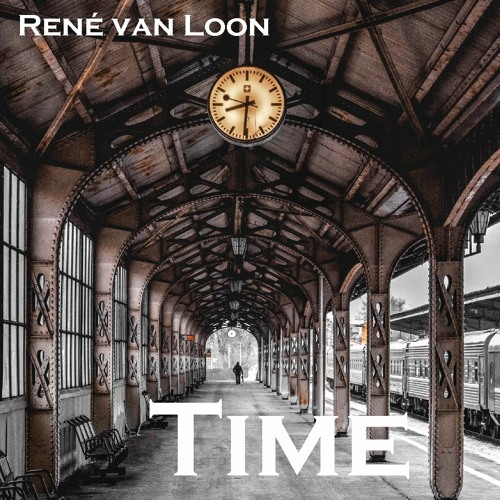 Stream Time by René van Loon | Listen online for free on SoundCloud