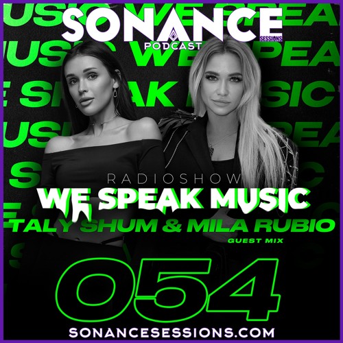 Taly Shum & Mila Rubio - We Speak Music Radio Show 054 2025-01-09