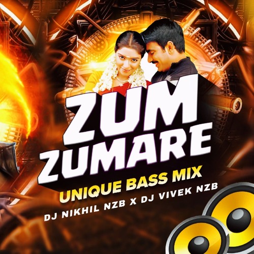 Stream ZUM ZUMARE - UNIQUE BASS MIX - DJ NIKHIL NZB - VIVEK NZB - NEW DJ SONG.mp3 by DJ NIKHIL ...