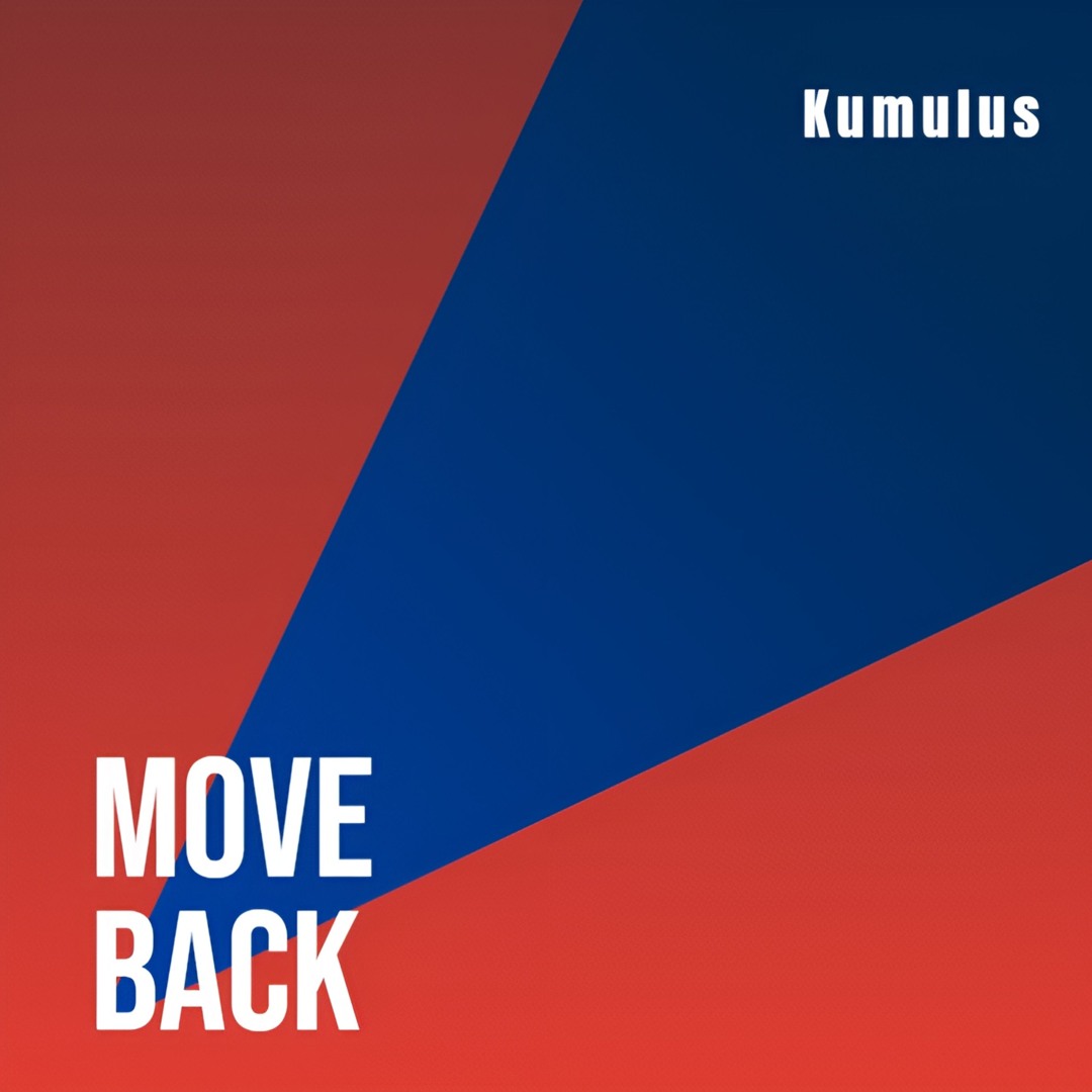 Stream Kumulus | Listen to Move Back playlist online for free on SoundCloud