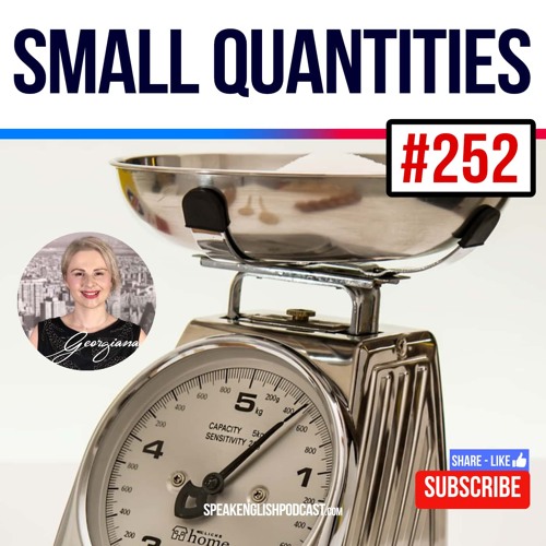 Stream #252 Words and Phrases to Describe Small Quantities in English ...