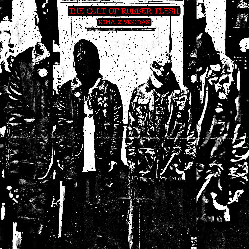 Stream RIMA X VRODAK- THE CULT OF RUBBER FLESH by RIMA | Listen online ...
