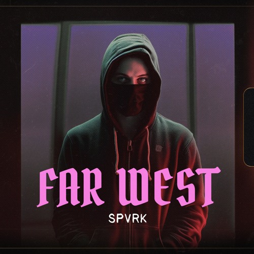Stream SPVRK - FAR WEST (Prod. Mr Stereo) by Mr Stereo | Listen online ...