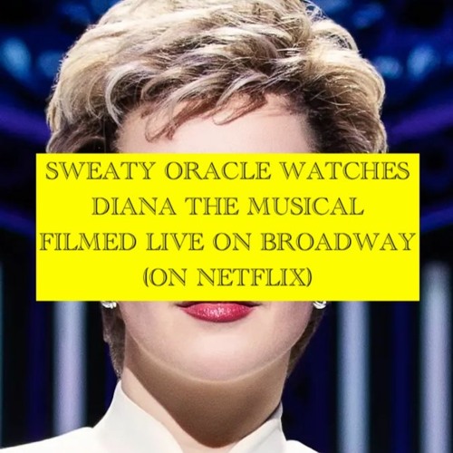 Stream episode Diana The Musical Commentary Track by Sweaty Oracle ...