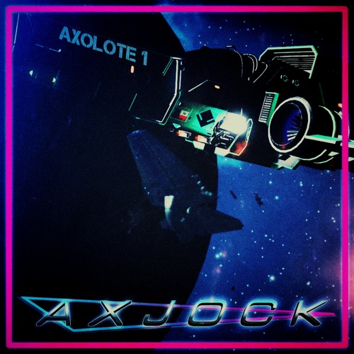 Stream Axolote 1 by AXJOCK | Listen online for free on SoundCloud