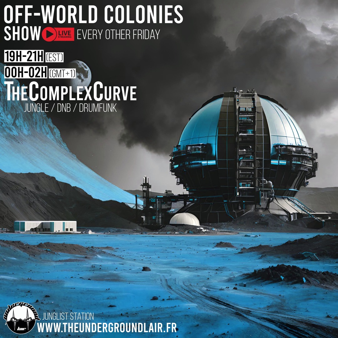 Stream Off-World Colonies Ep. 1 | The Underground Lair Radio 10.04.24 ...