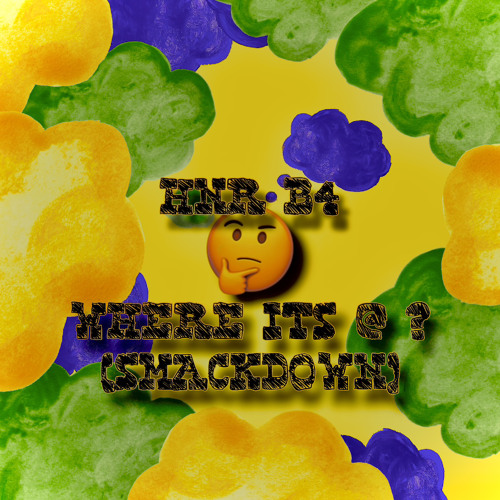 Stream iamB4 - “Where Its At ?” (SmackDown) by iamB4 | Listen online ...