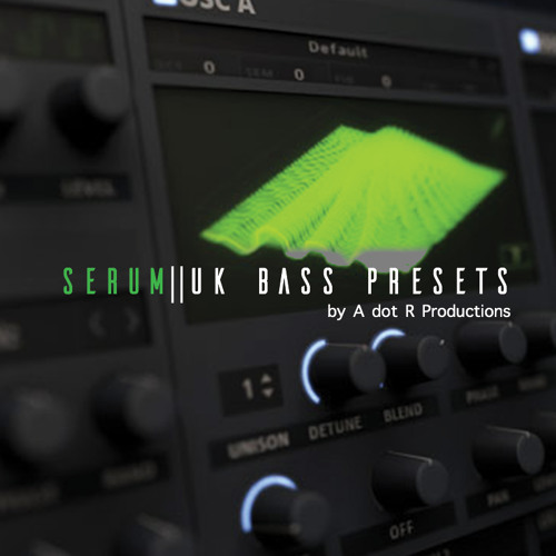 Stream Serum | UK BASS Presets Preview by Sample Mash | Listen online for free on SoundCloud