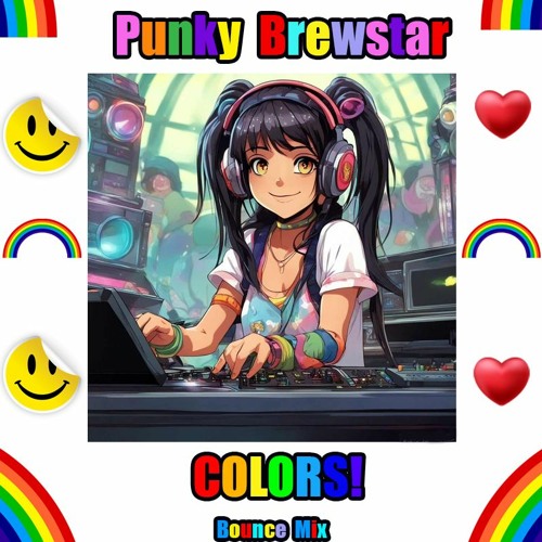 Stream Punky Brewstar Colors! by Punky Brewstar/Vince Edward/vin-E/VEC ... Stream Punky Brewstar Colors! by Punky Brewstar/Vince Edward/vin-E/VEC ...