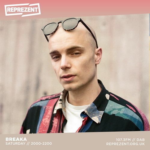 Stream Breaka on Reprezent 3rd Jul 2021 by Breaka | Listen online for ...