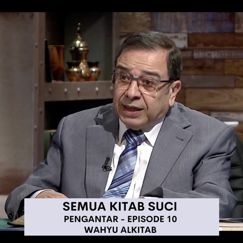 Stream Semua Kitab Suci | Pengantar - Episode 10 - Wahyu Alkitab by ...