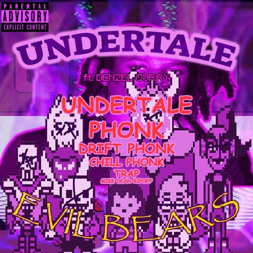 Stream UNDERTALE PHONK + Denzel Curry//Undertale Drift Chill Phonk Trap ...