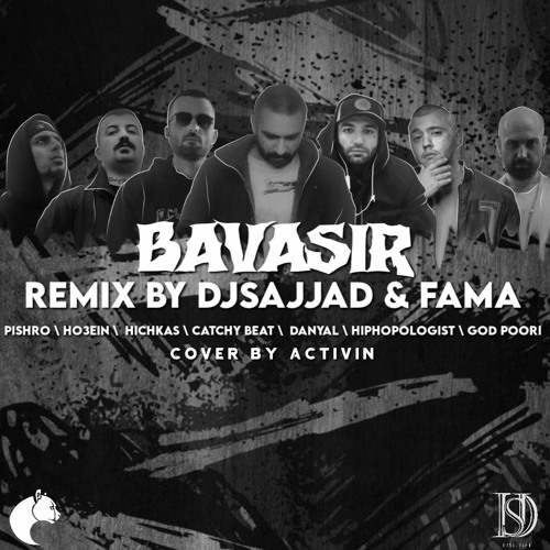 Stream bavasir remix by dj Sajjad & fama ریمیکس بواسیر فاما دیجی سجاد ...