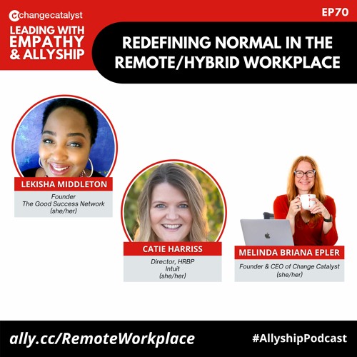Stream episode Redefining Normal In The Remote/Hybrid Workplace by ...