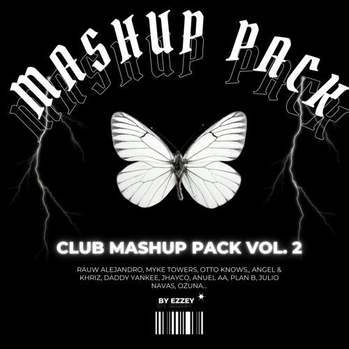 Stream EZZEY CLUB MASHUP PACK VOL.2 (Rauw Aejandro, Myke Towers, Jhayco ...