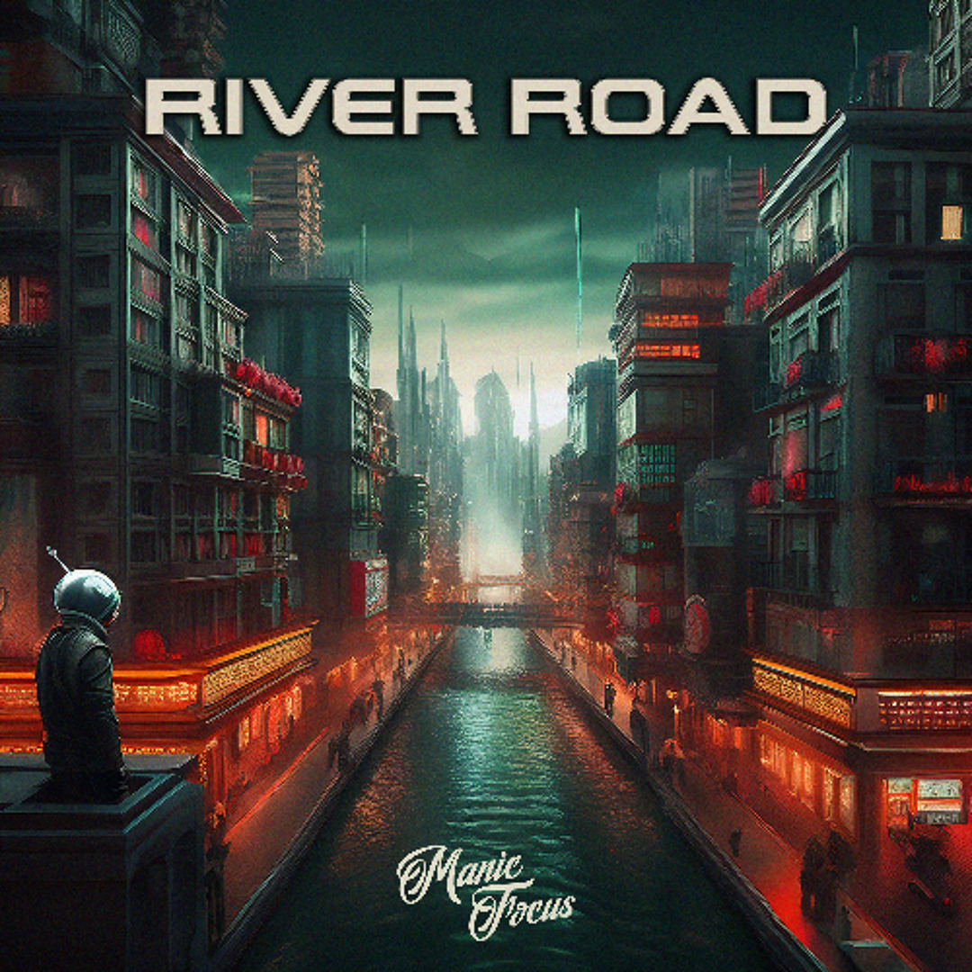 Stream River Road by Manic Focus | Listen online for free on SoundCloud