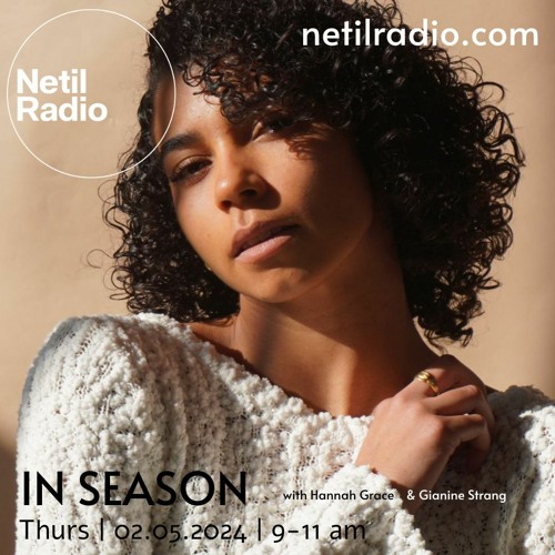 Stream IN SEASON w/ Hannah Grace & Gianine Strang - 2nd May 2024 by ...
