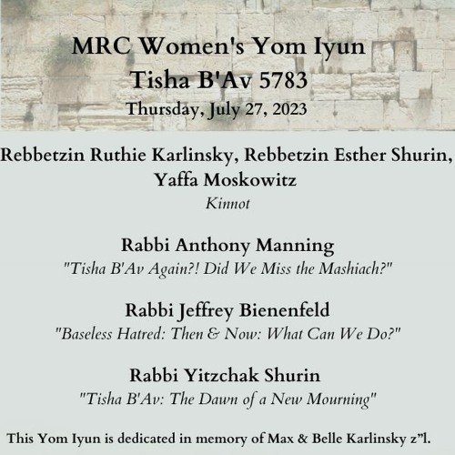 Stream MRC Tisha B'Av 5783 - Rabbi Anthony Manning - Tisha B'Av Again ...