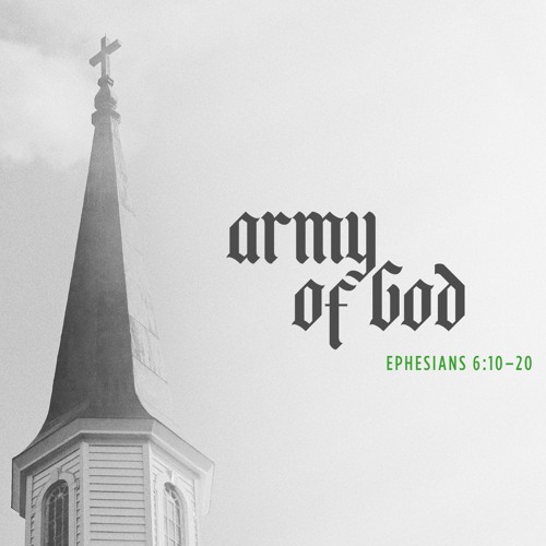 Stream Sermon: "Army Of God" // Ephesians 6:10-20 by Redeemer Rockwall | Listen online for free ...
