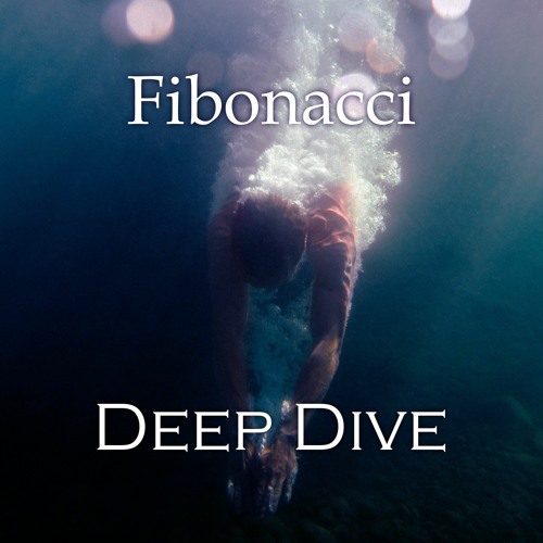Stream Fibonacci - Deep Dive by Fibonacci | Listen online for free on ... Stream Fibonacci - Deep Dive by Fibonacci | Listen online for free on ...