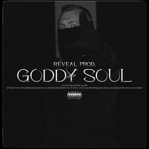 Stream GODDY SOUL by Reveal Prod. | Listen online for free on SoundCloud