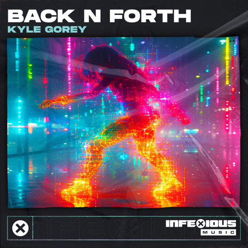 Stream Kyle Gorey - Back n Forth by infeXious Hardstyle | Listen online ...