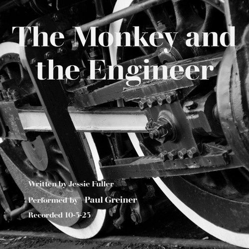Stream The Monkey And The Engineer (10-3-23) by Paul Greiner | Listen ...