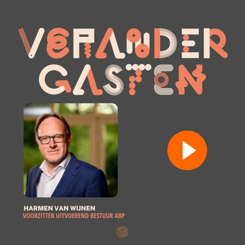 Stream episode #016 Harmen van Wijnen, Voorzitter Uitvoerend Bestuur ...