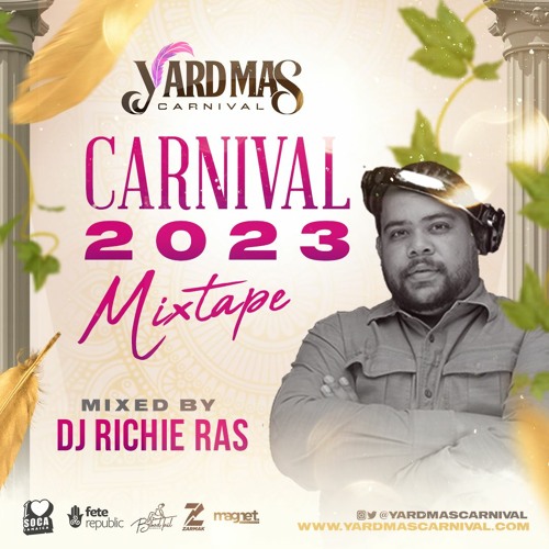 Stream Yard Mas Carnival 2023 Mixtape by Yard Mas | Listen online for ...