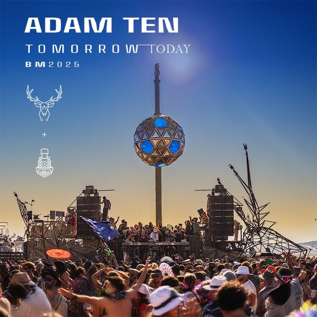 Stream Adam Ten - Maxa - Burning Man 2025 by MAXA | Listen online for ...