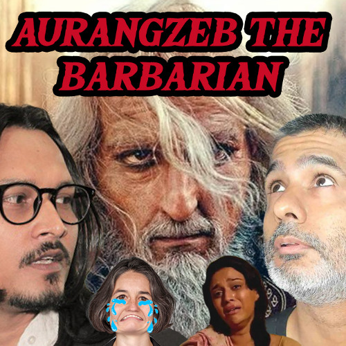 Stream Aurangazeb Was A Barbarian by The Cārvāka Podcast | Listen ...